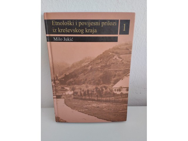 Etnološki i povijesni prilozi iz kreševskog kraja 1