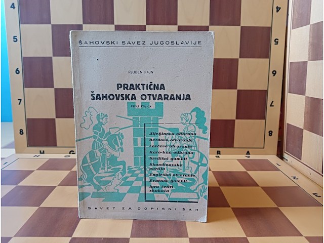 Ruben Fajn - Prakticna Sahovska Otvaranja (sah)