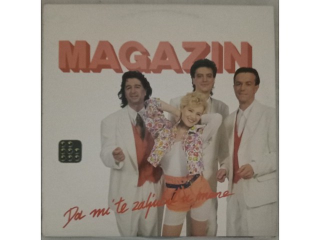 Magazin- Da Mi Te Zaljubit u Mene