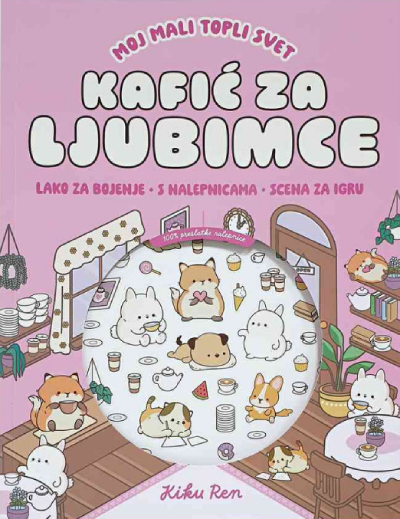 Moj mali topli svet: Kafić za ljubimce - sa nalepnicama