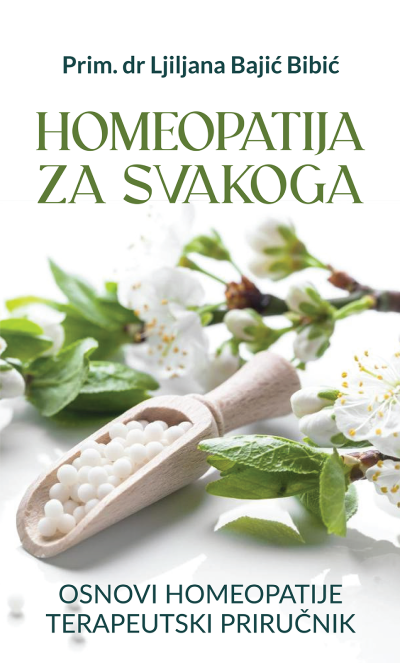 Homeopatija za svakoga, Osnovi homeopatije i terapeutski priručnik