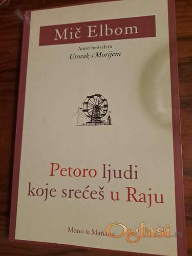 Mič Elbom, Petoro ljudi koje sreće u raju. Cena: 1500 dinara.