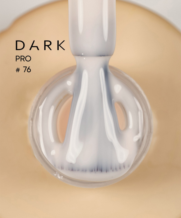 DARK PRO BASE 30 ml #76 (Bez cetkice)