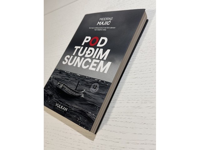 Pod tudjim suncem - Miodrag Majić