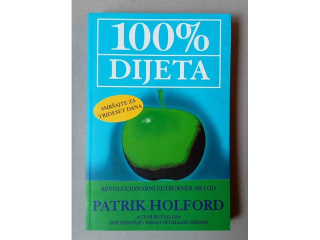 100% DIJETA - Patrik Holford