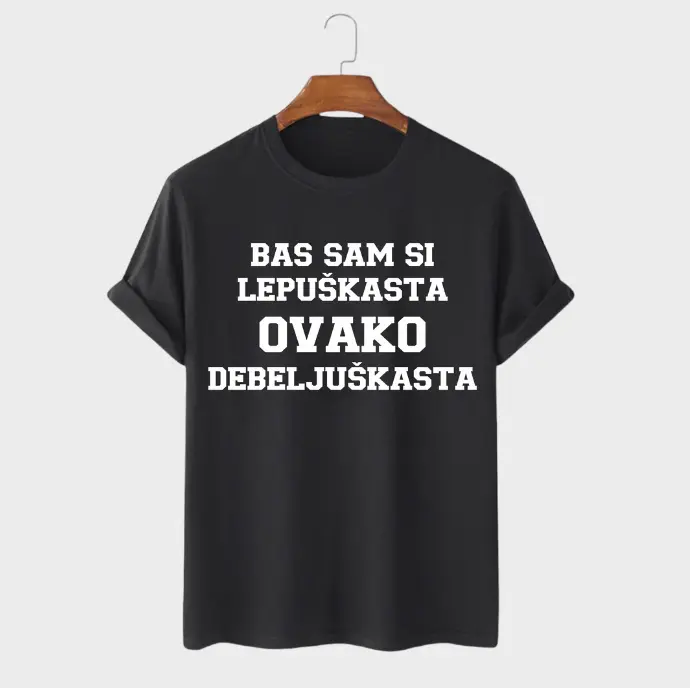 MAFIMI Ženska majica Bas sam si lepuškasta ovako debeljuškasta, Bela