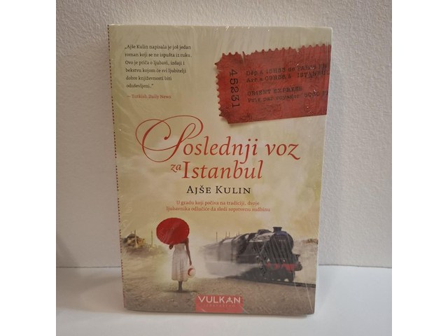 Poslednji voz za Istanbul-Ajše Kulin