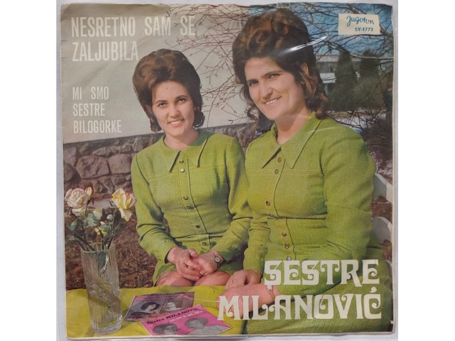 SESTRE  MILANOVIC  -  Nesretno sam  se zaljubila