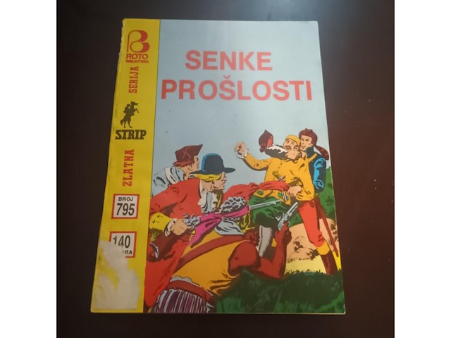 Senke Proslosti Komadant Mark 795 Zlatna serija