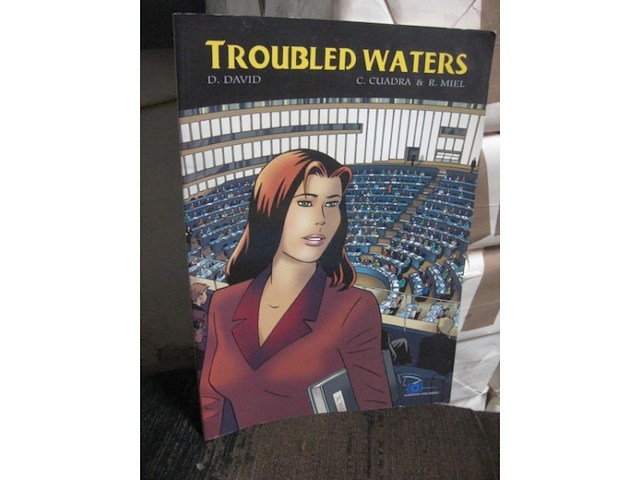 TROUBLED WATERS