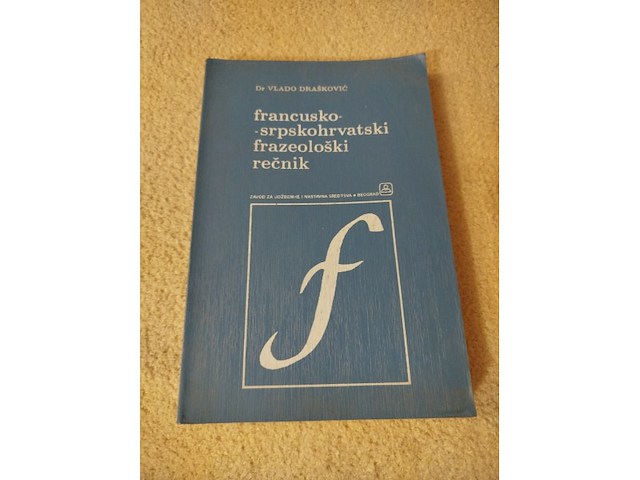 Francusko-srpskohrvatski frazeološki rečnik