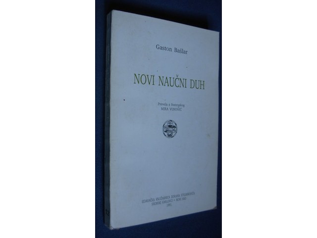 NOVI NAUČNI DUH - Gaston Bašlar