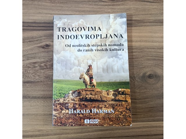 TRAGOVIMA INDOEVROPLJANA Harald Harman