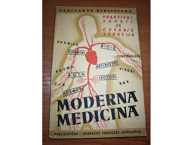 Moderna medicina i praktični saveti za čuvanje zdravlja