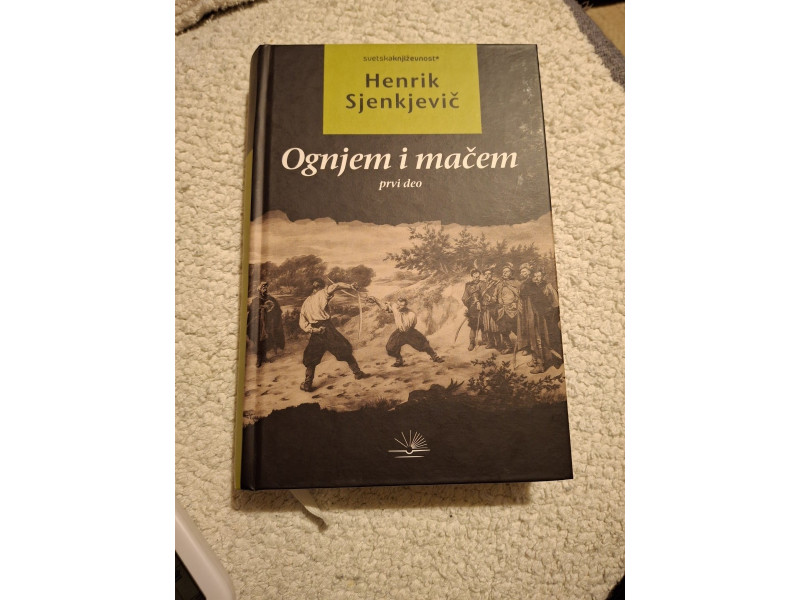 Ognjem i mačem ( prvi i drugi deo) Henrik Sjenkjevič