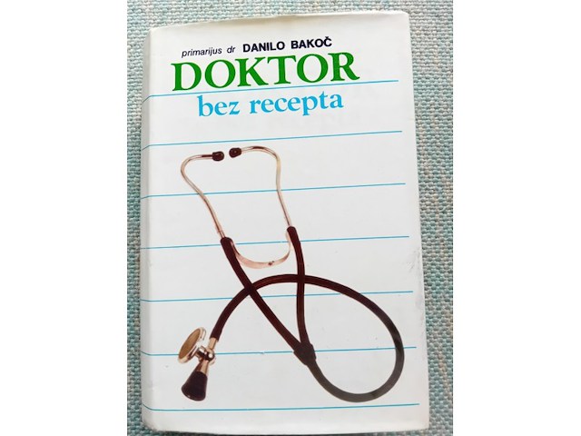 Danilo Bakoč Doktor bez recepta