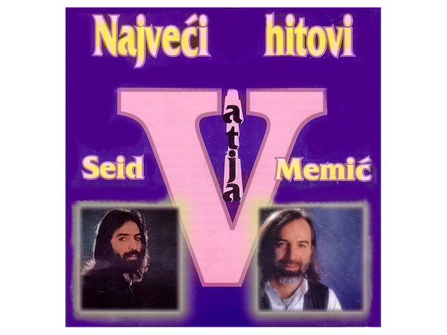 Seid Memić Vajta – Najveći Hitovi
