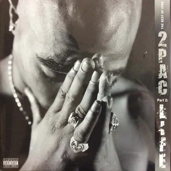 TUPAC - The Best Of 2Pac - Part 2: Life