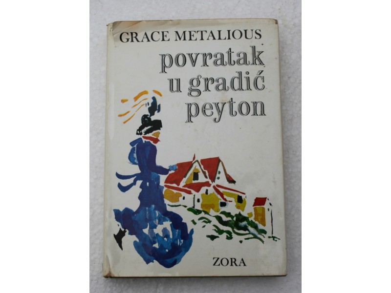 Povratak u gradić Peyton Grace Metalious