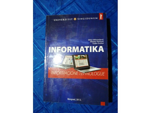 INFORMATIKA INFORMACIONE TEHNOLOGIJE - SINGIDUNUM