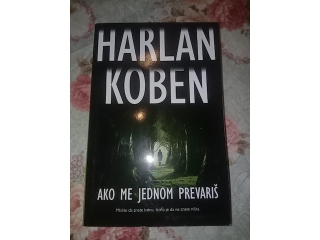 Ako me jednom prevariš Harlan Koben