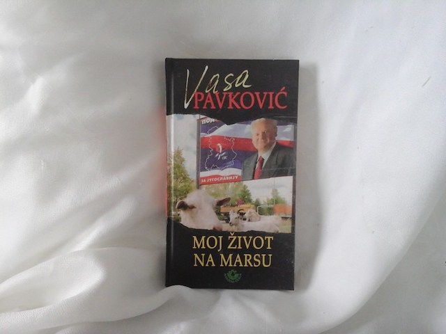 Moj život na Marsu Vasa Pavković