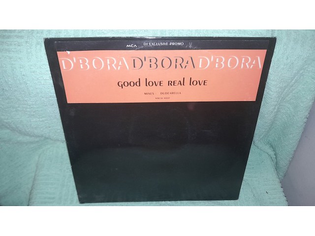 D`Bora ‎– Good Love, Real Love
