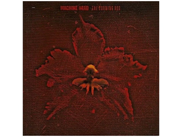 Machine Head The Burning Red
