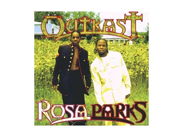 OutKast Rosa Parks