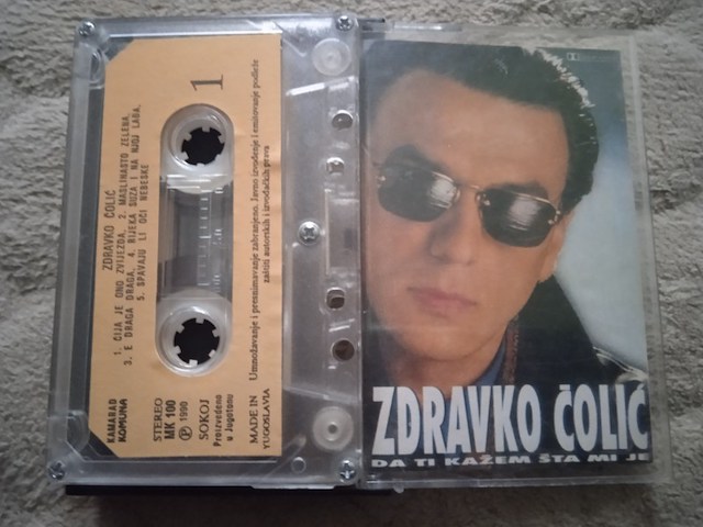 Zdravko Čolić – Da ti kažem šta mi je