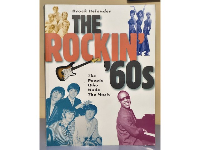 THE ROCKIN ’60s  Brock Helander