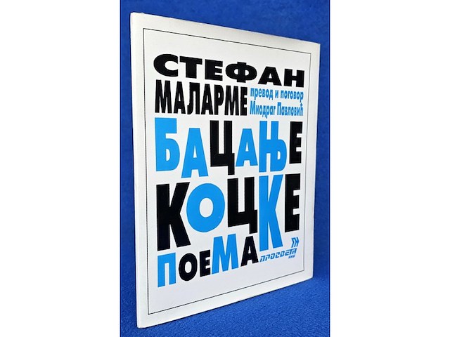 Bacanje kocke : [poema] - Stefan Malarme