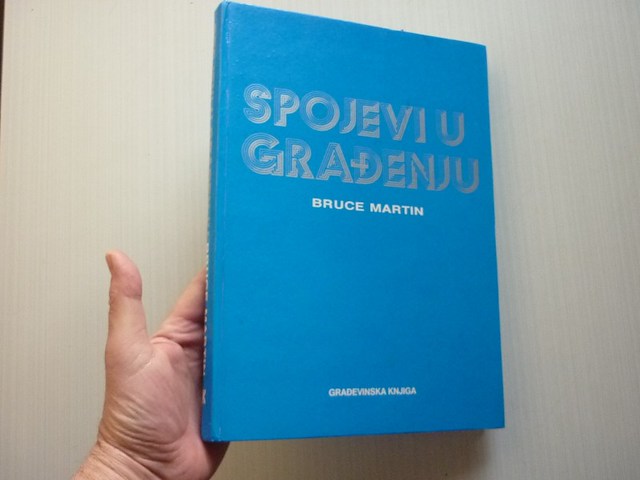 Bruce Martin SPOJEVI U GRAĐENJU