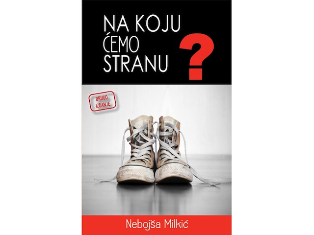 Na koju ćemo stranu, 2. izdanje