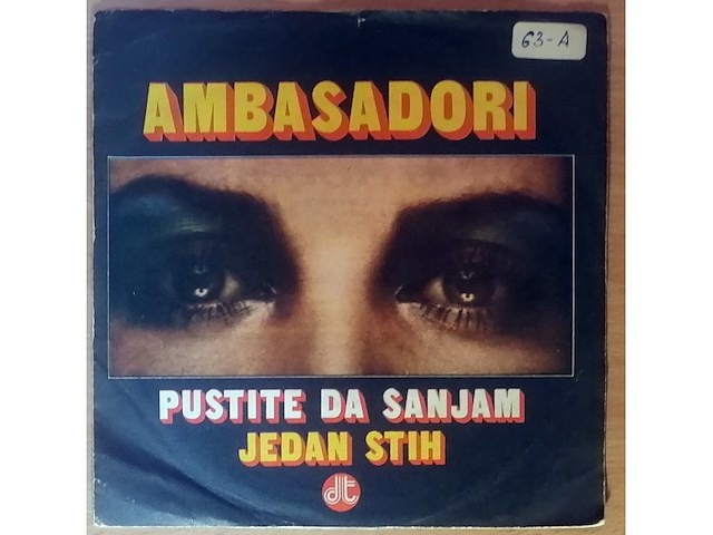 SP AMBASADORI - Pusti me da sanjam / Jedan (1975) VG+