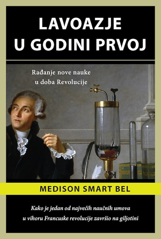 Lavoazje u godini prvoj (edicija Velika otkrića, knjiga 4)