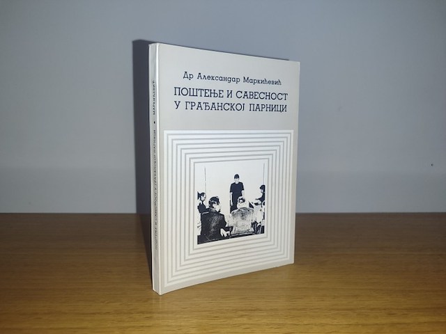 Dr Aleksandar Markićević - Poštenje i savesnost u građa