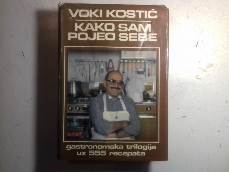 Kako sam pojeo sebe - Vojislav Voki Kostić