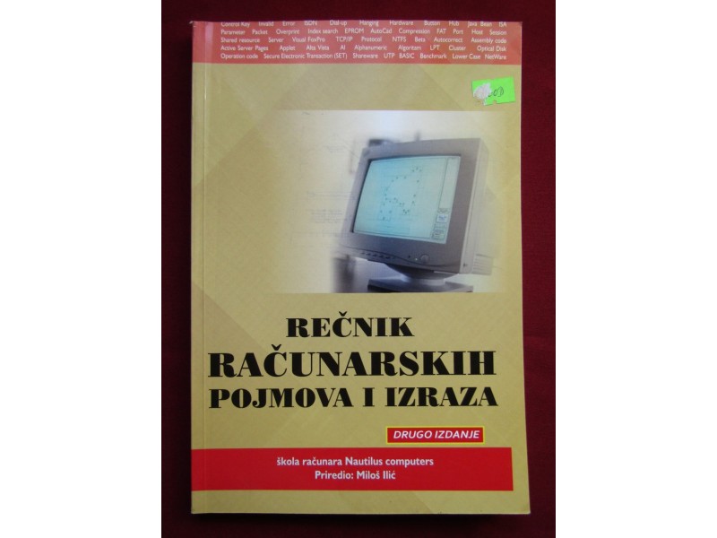 Rečnik Računarskih Pojmova I Izraza - Miloš Ilić
