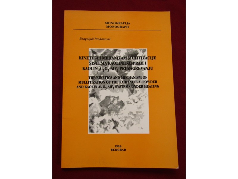 Kinetika I Mehanizam Mulitizacije Sistema Kaolinit . .