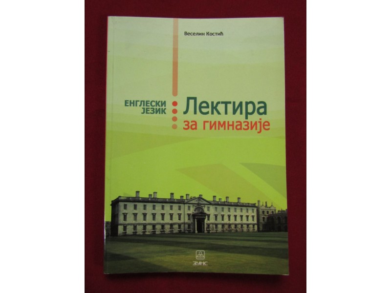Engleski Jezik Lektira Za Gimnazije - Veselin Kostić