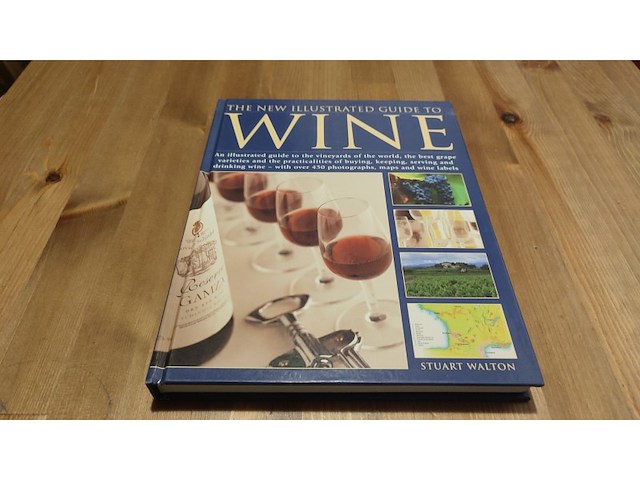 Stuart Walton, The New Illustrated Guide to WINE