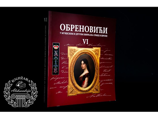 OBRENOVIĆI U MUZEJSKIM I DRUGIM ZBIRKAMA SRBIJE I EVROPE 6