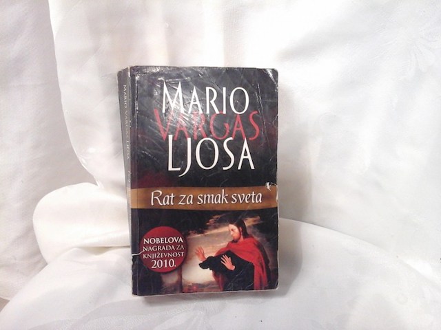 Rat za smak sveta Mario Vargas LJosa