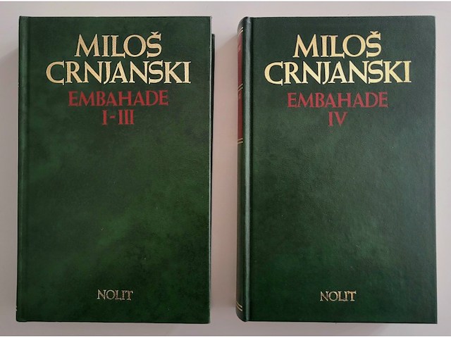 Embahade I - IV - Milos Crnjanski