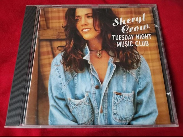 Sheryl Crow - Tuesday Night Music Club