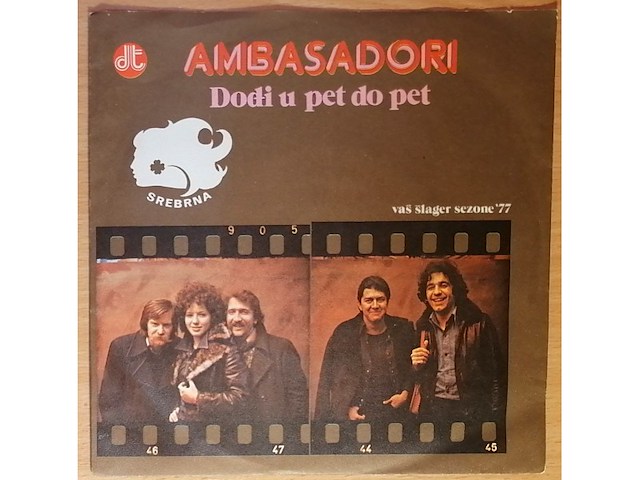 SP AMBASADORI - Dođi u 5 do 5 (1977) 3.press, PERFEKTNA