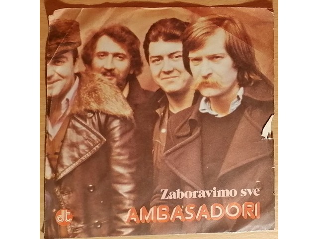 SP AMBASADORI - Zaboravimo sve (1977) VG+, veoma dobra