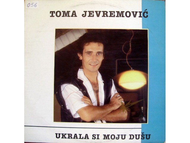 TOMA JEVREMOVIĆ - UKRALA SI MOJU DUŠU LP MINT