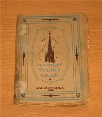 M Nehajev - Veliki grad (1919)